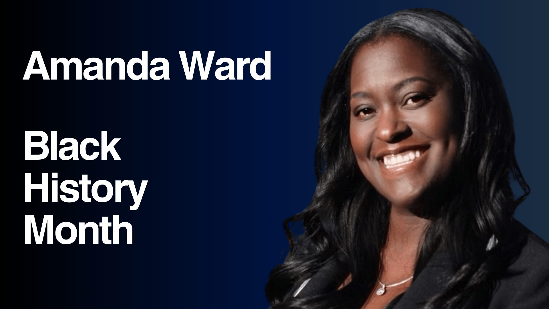 Amanda Ward: Honoring Her Father and Celebrating Black History Month ...